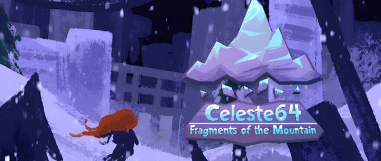 《Celeste》六周年庆典！3D版惊喜上线，玩家福利大放送！_电脑游戏_什么值得买