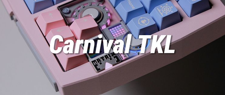 一路同行的欢聚：Carnival TKL 蜜桃粉丨MatrixLab丨Matrix十周年丨客制化键盘丨苏彩轴V2丨WJBY丨梦幻乐园丨机械键盘 ...